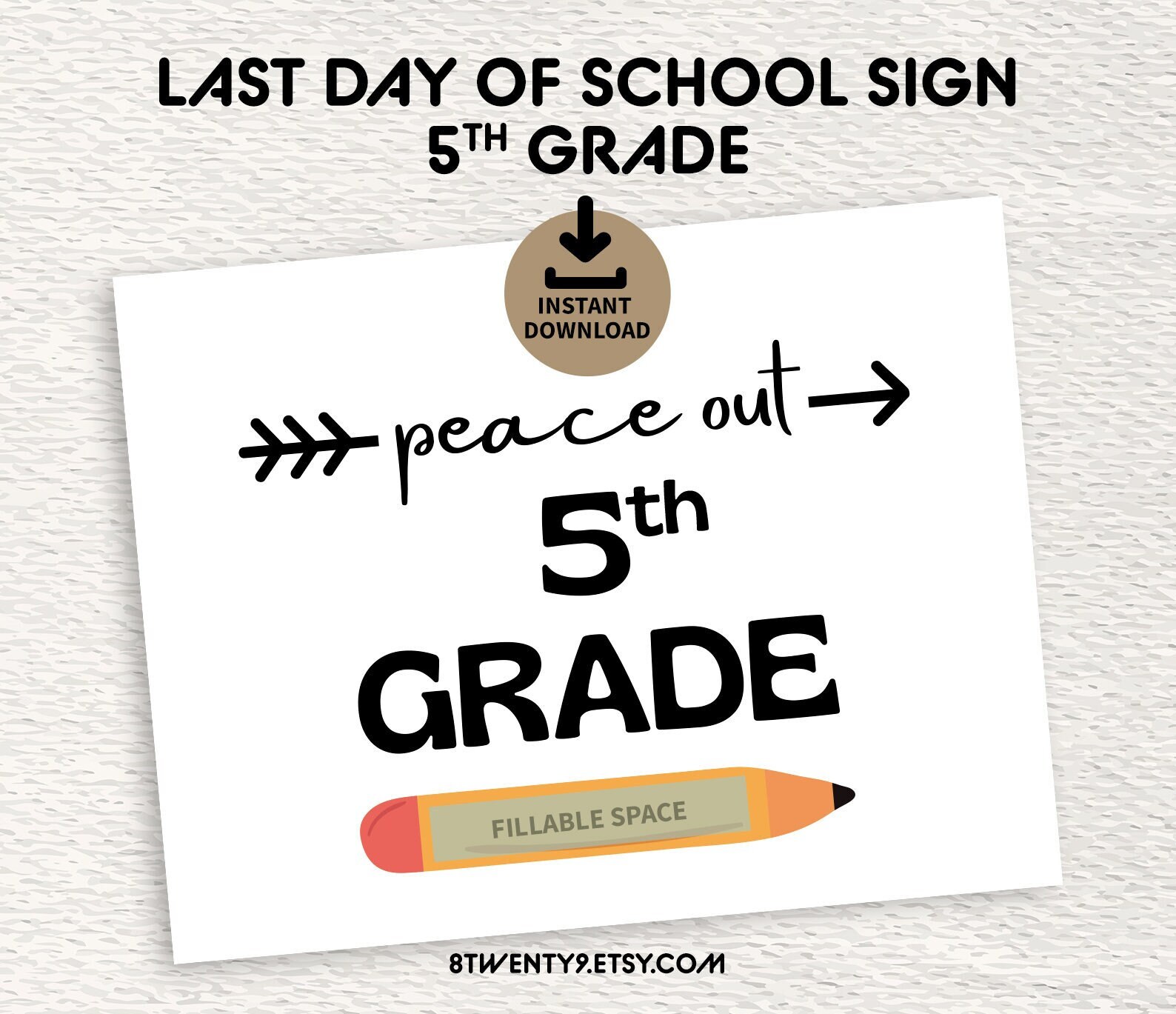 Last Day of School Printable Last Day of School Sign 5th Grade - Etsy