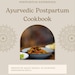 Ayurvedic Postpartum Cookbook: Meal Plans & Recipes (digital Download ...