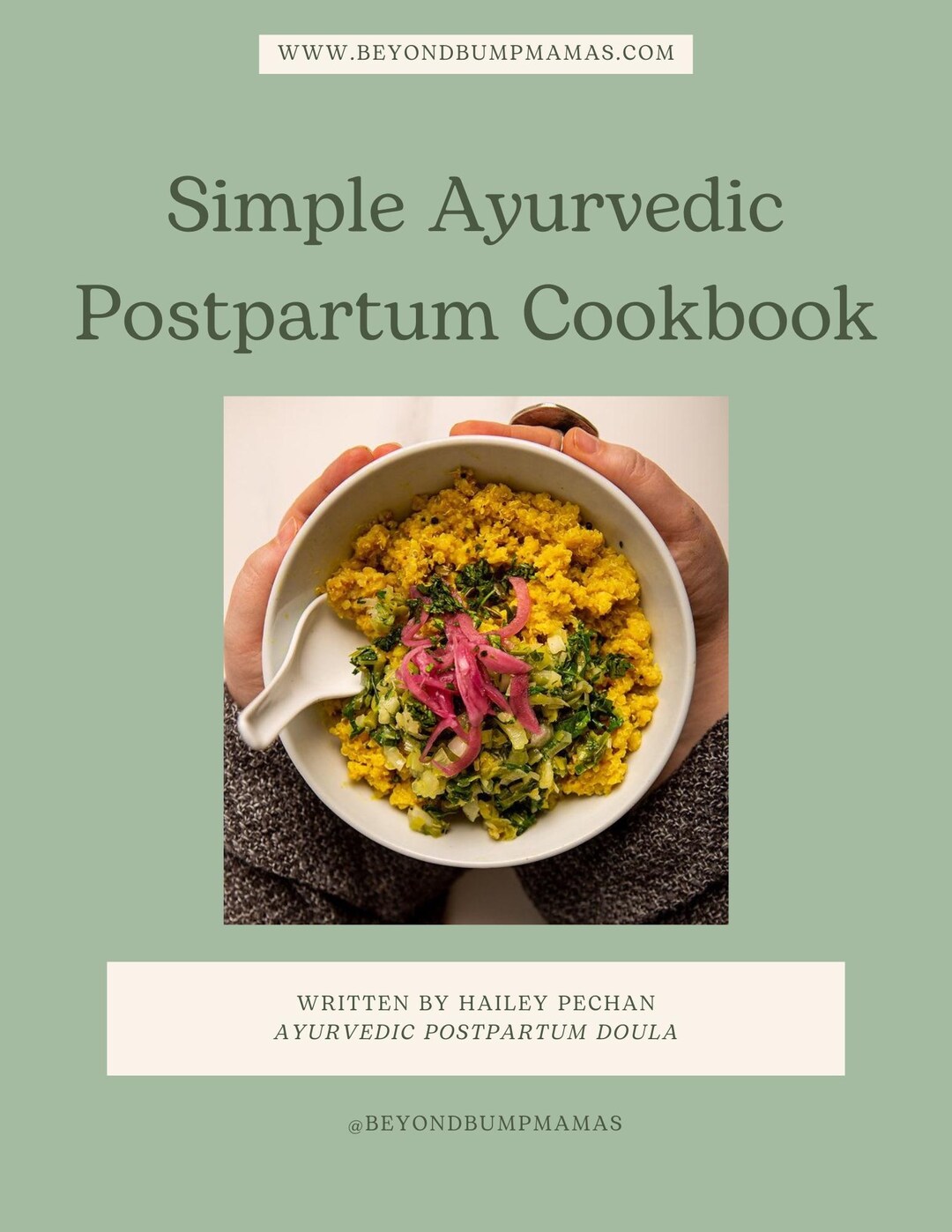 Simple Ayurvedic Postpartum Cookbook | Nourishing Recipes for Healing ...