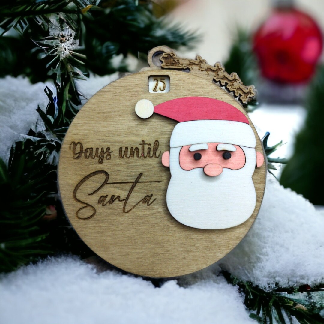 Days Until Santa Countdown Christmas Ornament 2023 SVG DXF Christmas ...