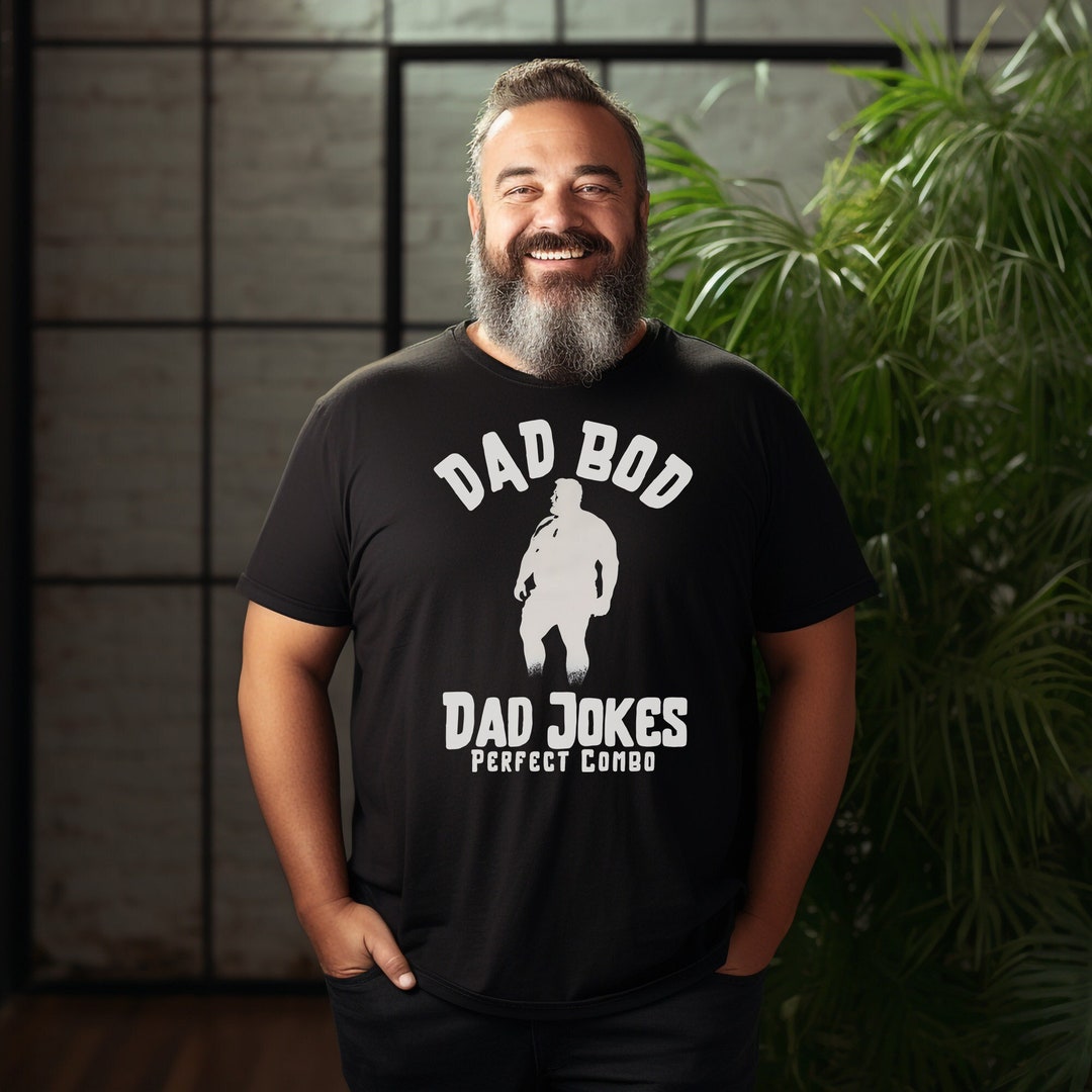 Dad Bod Dad Jokes T Shirt Dad Gift Funny Daddy Tee Shirt - Gift for ...