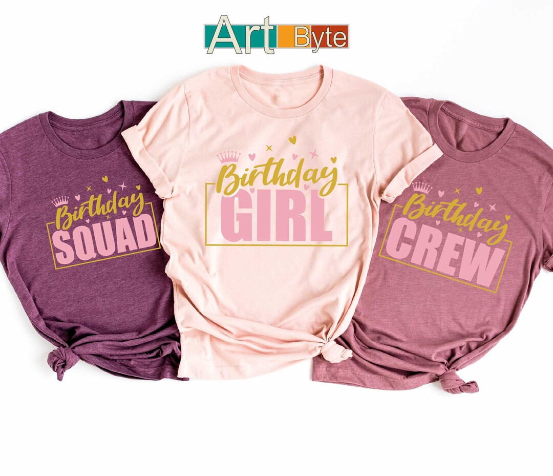 Birthday Girl Shirt, Birthday Group Shirts, Birthday Crew Shirts ...