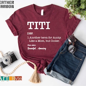 Titi Definition Shirt, Best Auntie Shirt, Gift for Aunts, Titi's Bestie ...