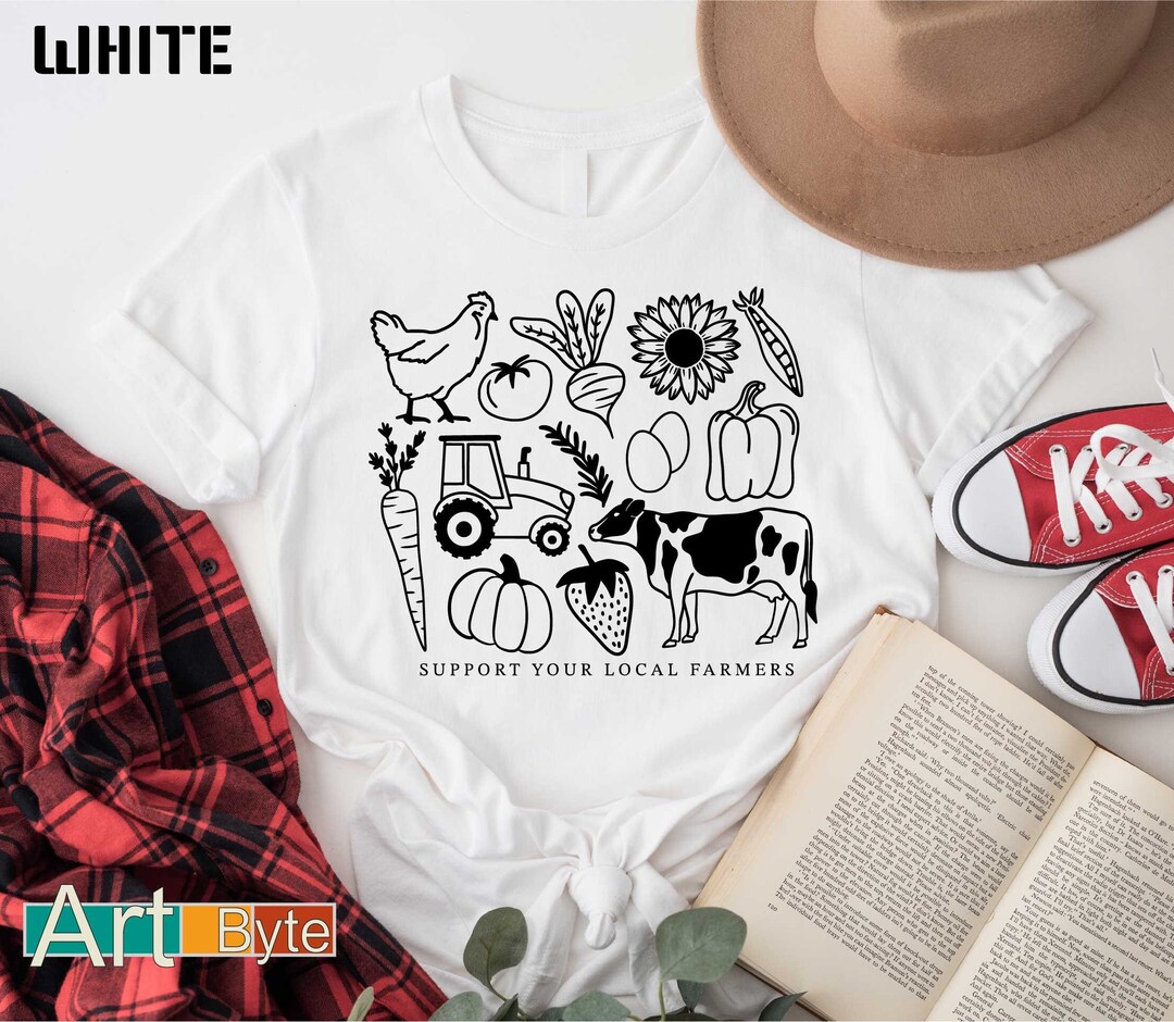 Support Your Local Farmers Shirt, Farmers Market Shirt, Farmer Shirt ...
