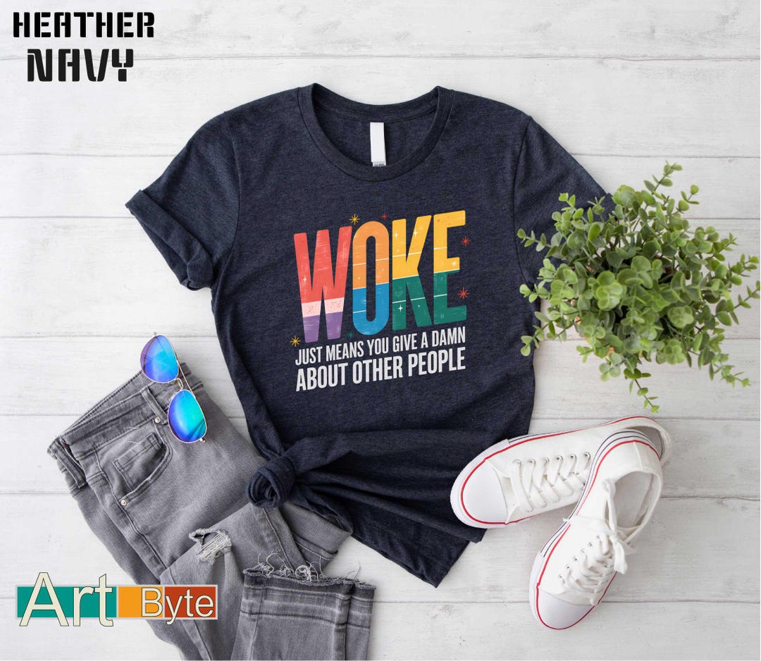 Woke Just Means You Give A Damn About Other People Shirt, Pride ...