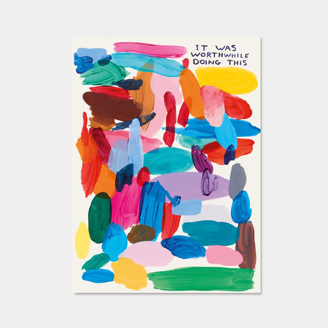 It Was Worthwhile Doing This, David Shrigley, Original Lithograph Art Poster - Etsy