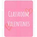 Valentines for Classrooms Printable Valentine's Day Cards for Students ...