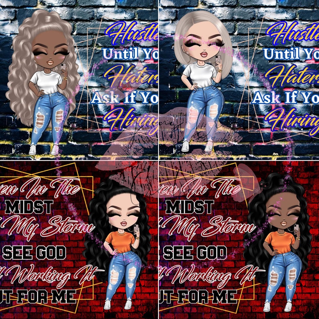 God Still Working It OUT | Hustle Hate Hiring | Sublimation Design | 4 ...