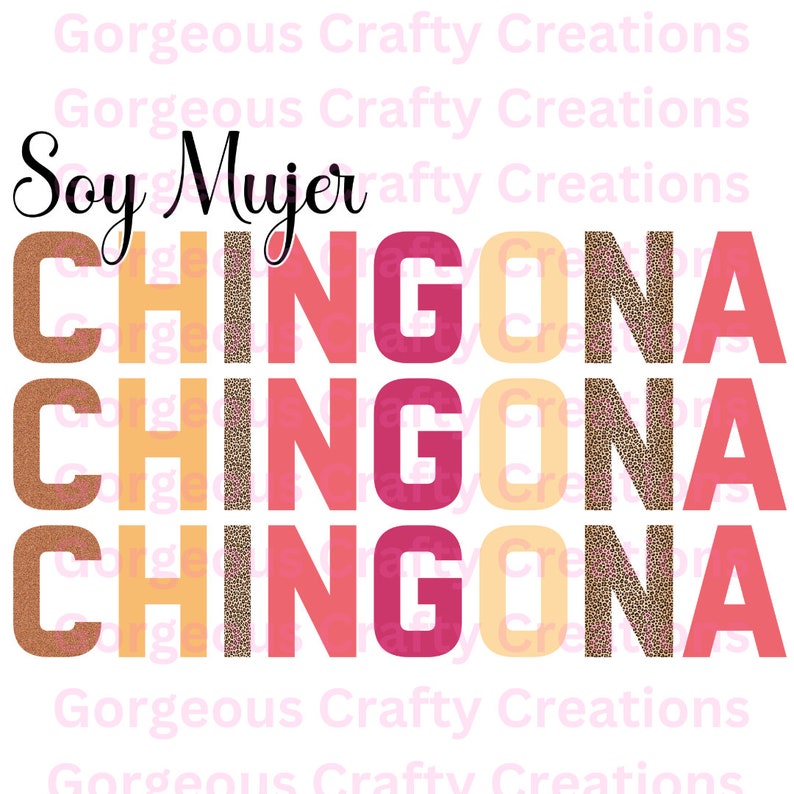 Latina Soy Mujer Chingona PNG Sublimation Design Latina PNG Latina SVG ...