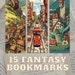 15 Fantasy Bookmarks Marque Page, Instant Download, Bookmark Bundle ...