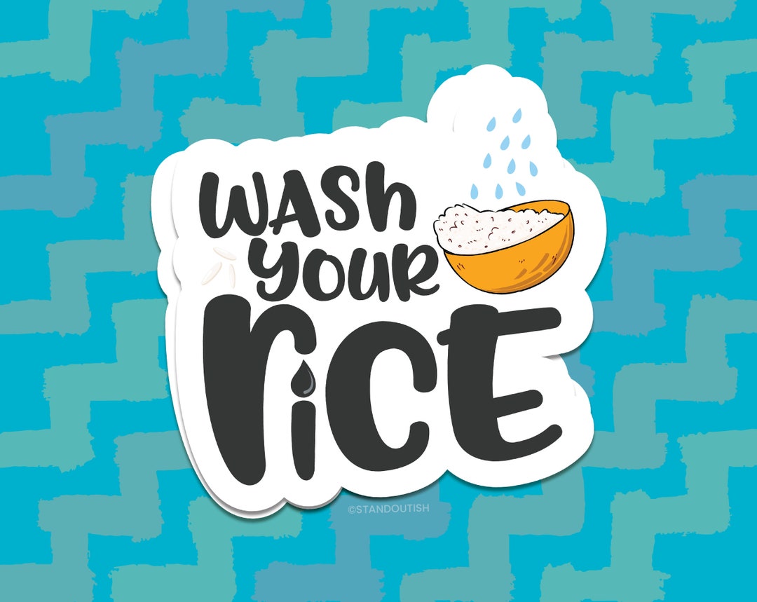 Wash Your Rice Funny Sarcastic Sticker for Food Lovers | Gift for ...