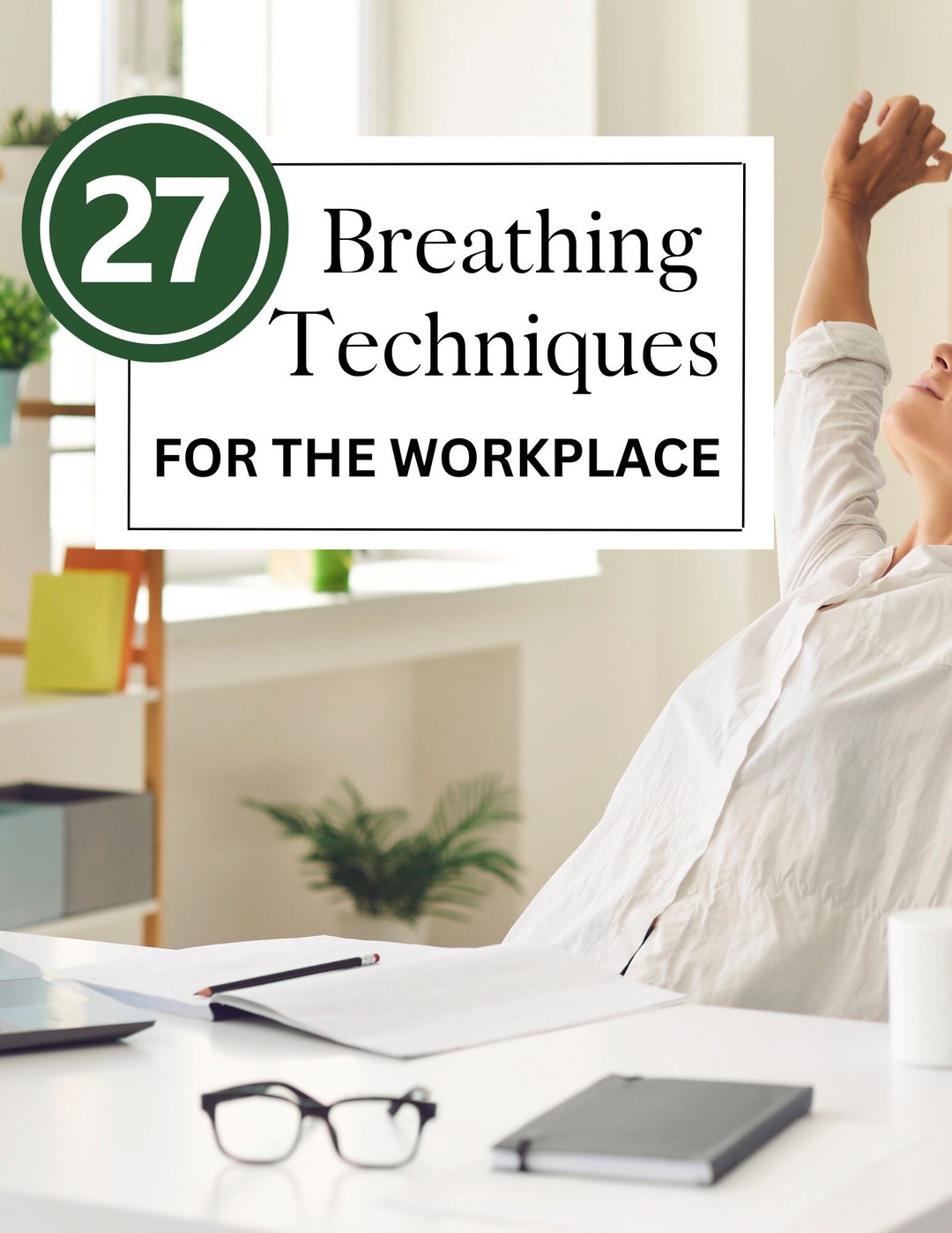 27 Powerful Breathing Excercises for the Workplace, Ultimate Workday ...