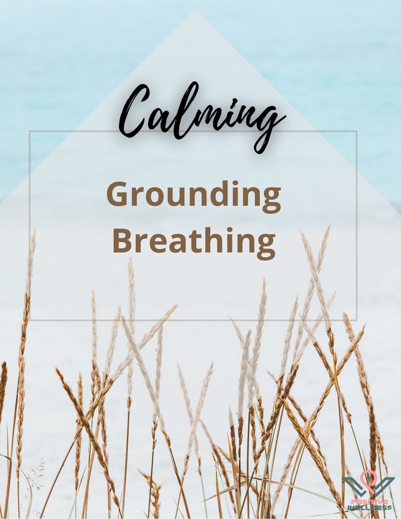 Calming Grounding Breathing: Instant Digital Download - Connect With ...