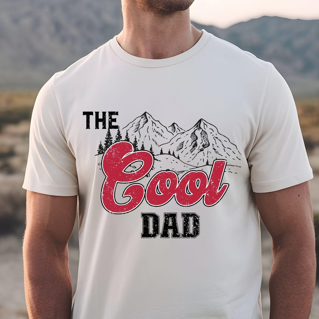 The Cool Dad Png, Dad Sublimation Design, Fathers Day Png, Cool Dad Png ...