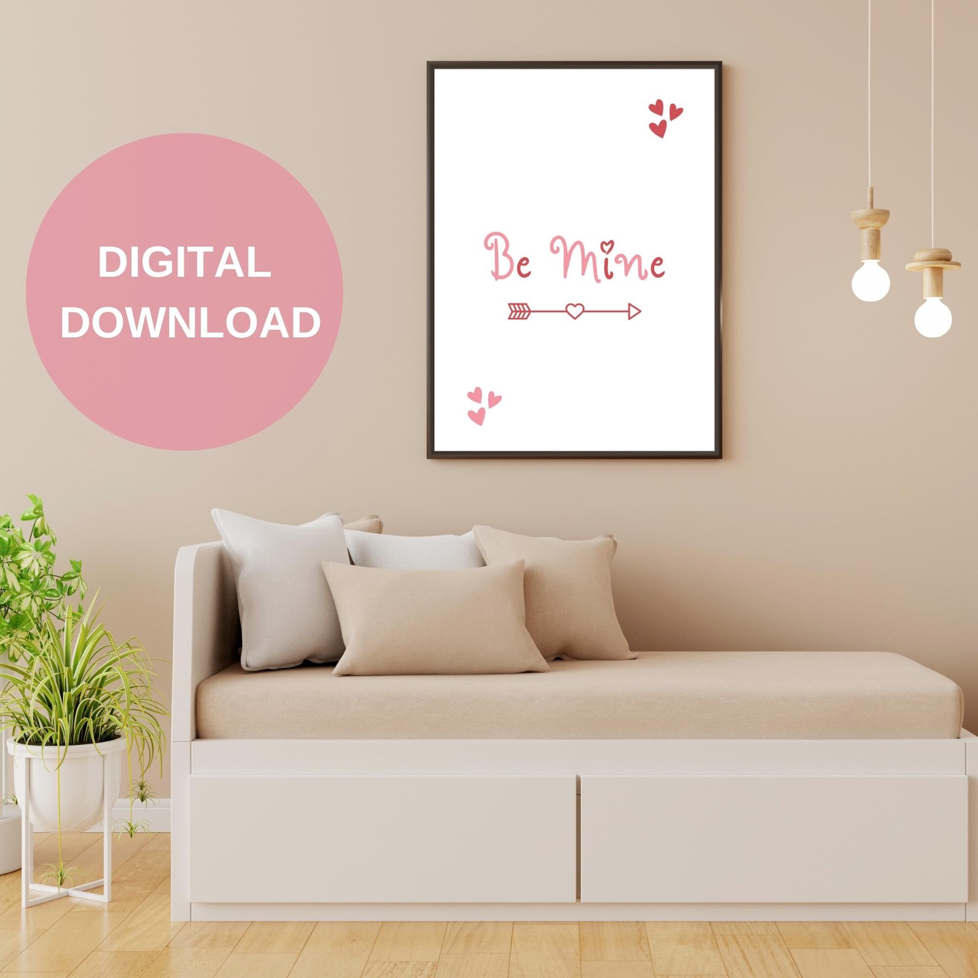 Be Mine Printable Wall Art,heart Poster,hearts Sign Printable Wall Art ...