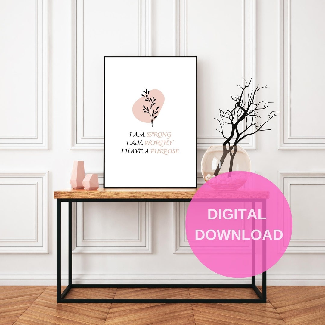 I Am Strong Self-love Positive Affirmation Printable Wall Art Gifts ...