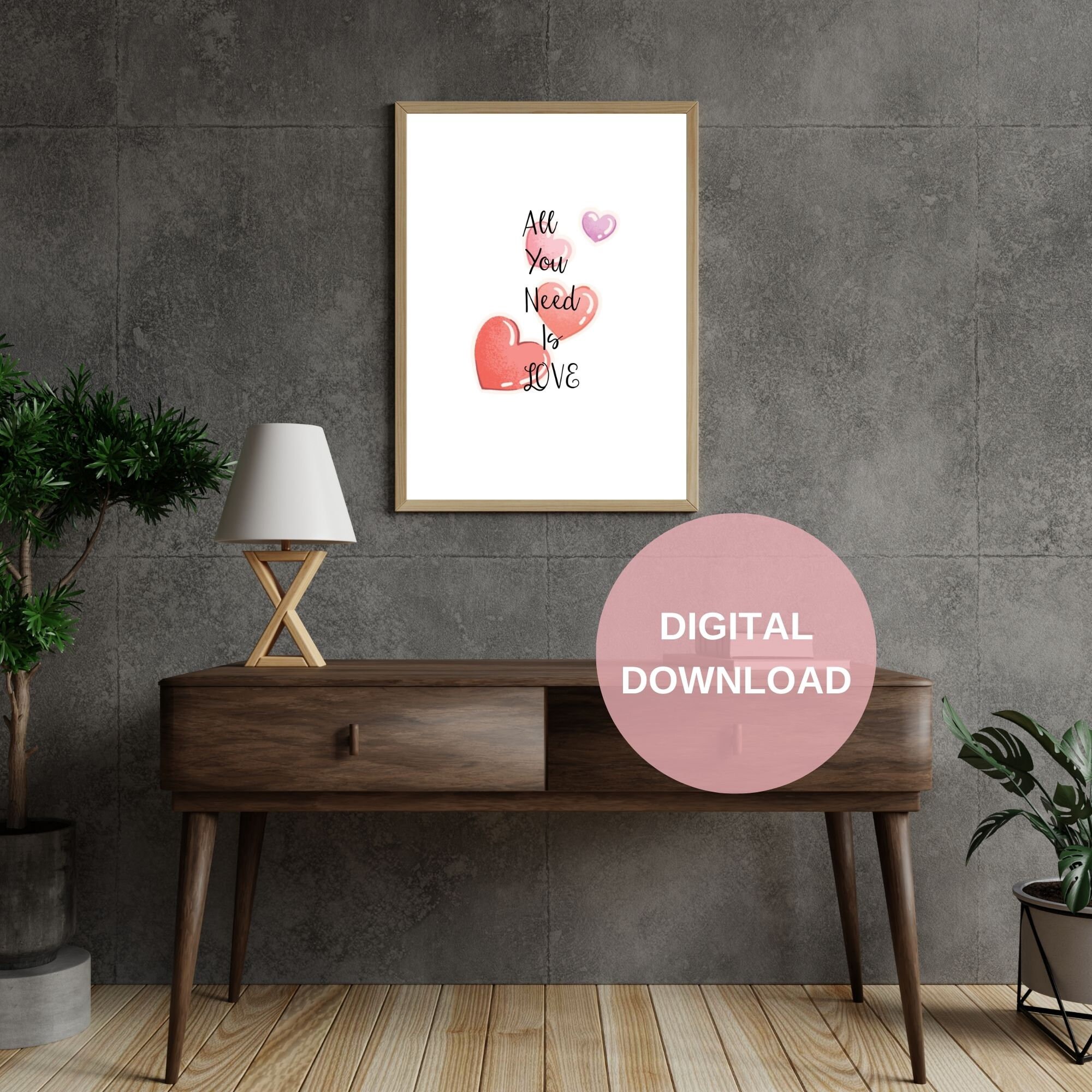All You Need is Love Print, Printable Valentine's Day Wall Art, Pink ...