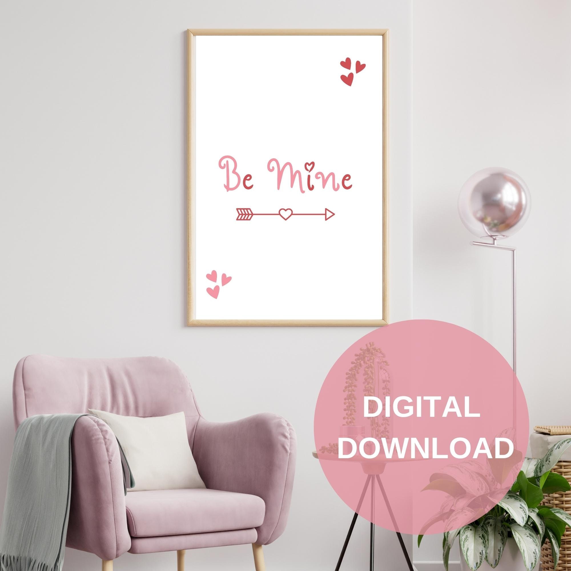 Be Mine Printable Wall Art,heart Poster,hearts Sign Printable Wall Art ...