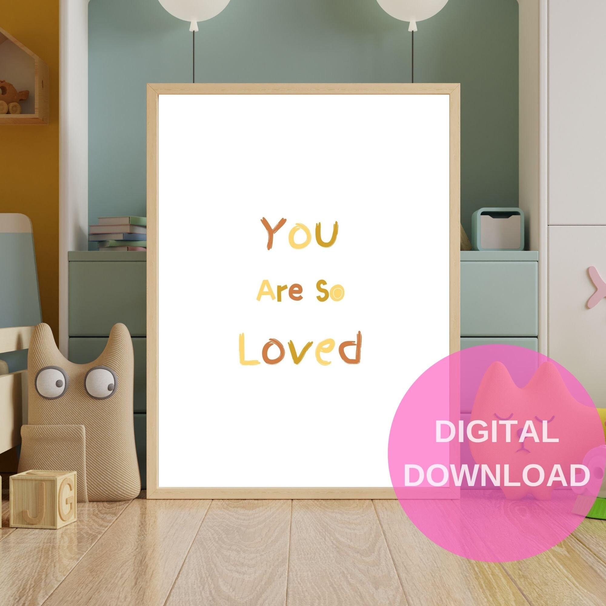 Digital Download, You Are Loved, Neutral Colors, Nursery Printable ...