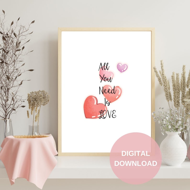 All You Need is Love Print, Printable Valentine's Day Wall Art, Pink ...