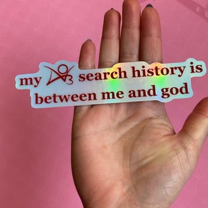 My AO3 Search History is Between Me and God Holographic Sticker - Etsy