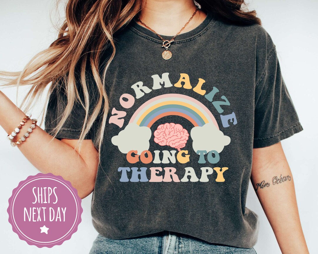 Therapy Shirt, Therapy T-shirt, Normalize Going to Therapy Tshirt ...