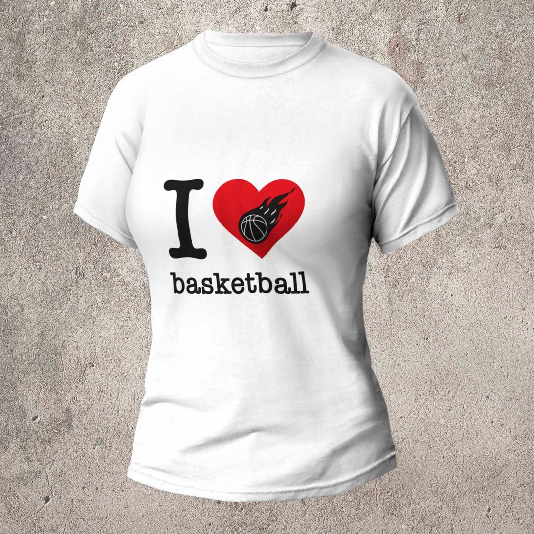 I Love Basketball Png, Svg, Pdf Love Basketball Shirt, Basketball Lover ...