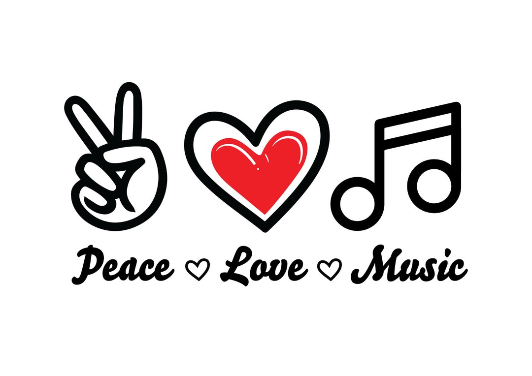 Peace Love Music Svg Music Svg Peace Love Cut File Peace Love Music Png ...