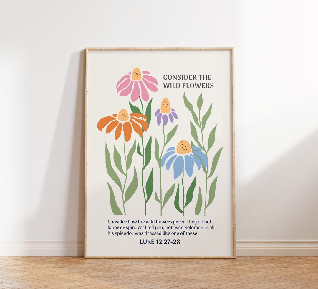 Christian Wall Print, Wildflower Bible Verse, Luke Print, Scripture Art ...