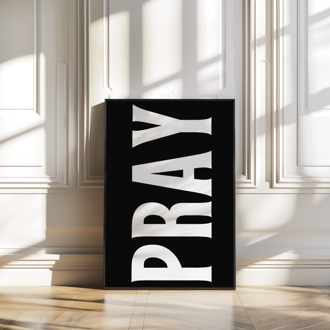Pray Poster, Trendy Christian Wall Art, Pray Poster, Free Delivery ...