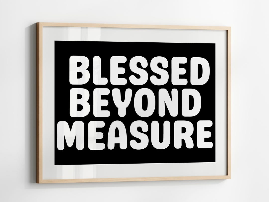 Trendy Christian Wall Art Blessed Beyond Measure Print Christian ...