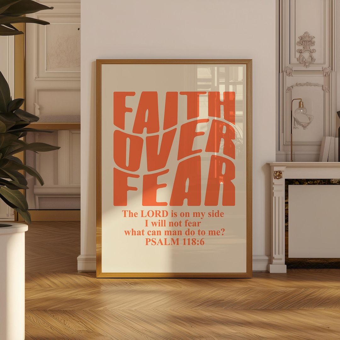 Faith Over Fear Poster, Psalms, Bible Verse Print, Free Delivery ...