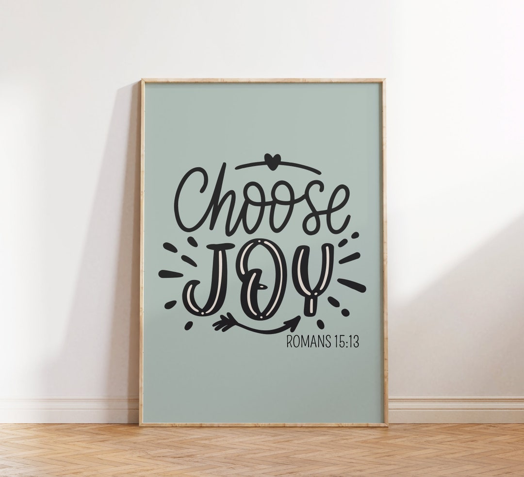 Choose Joy Print, Christian Wall Art, Romans, Christian Poster ...