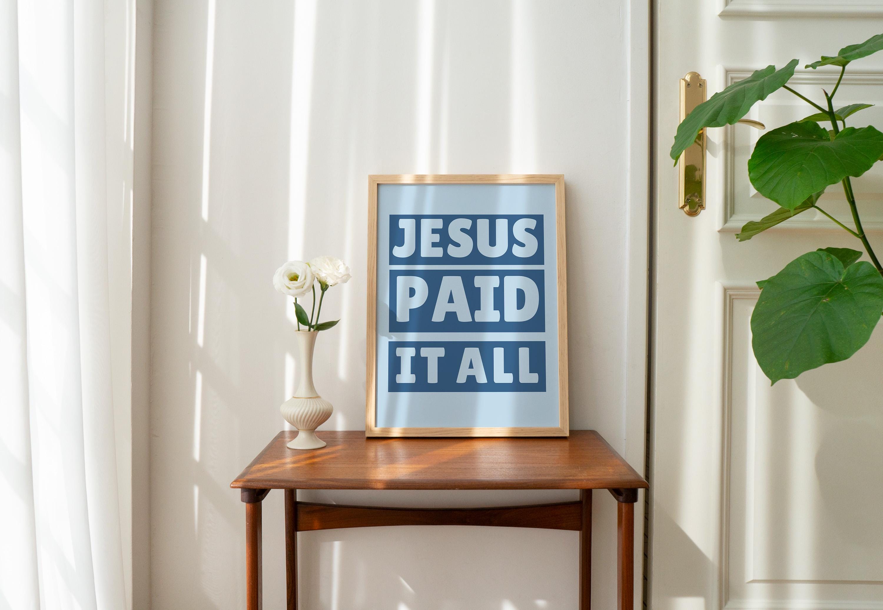 Trendy Christian Wall Art Maximalist Jesus Paid It All Print Blue Wall ...