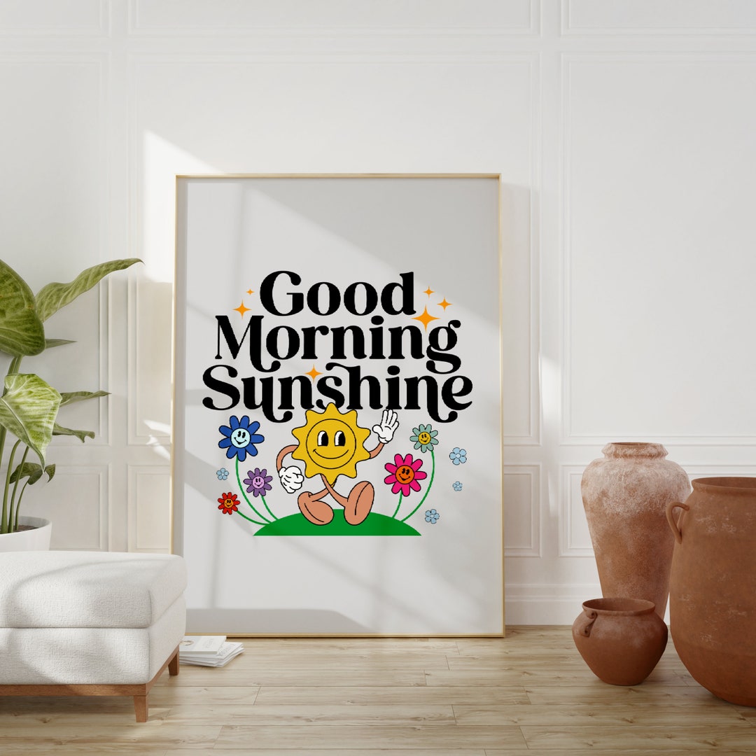 Good Morning Sunshine Print Retro Wall Art Groovy Print - Etsy