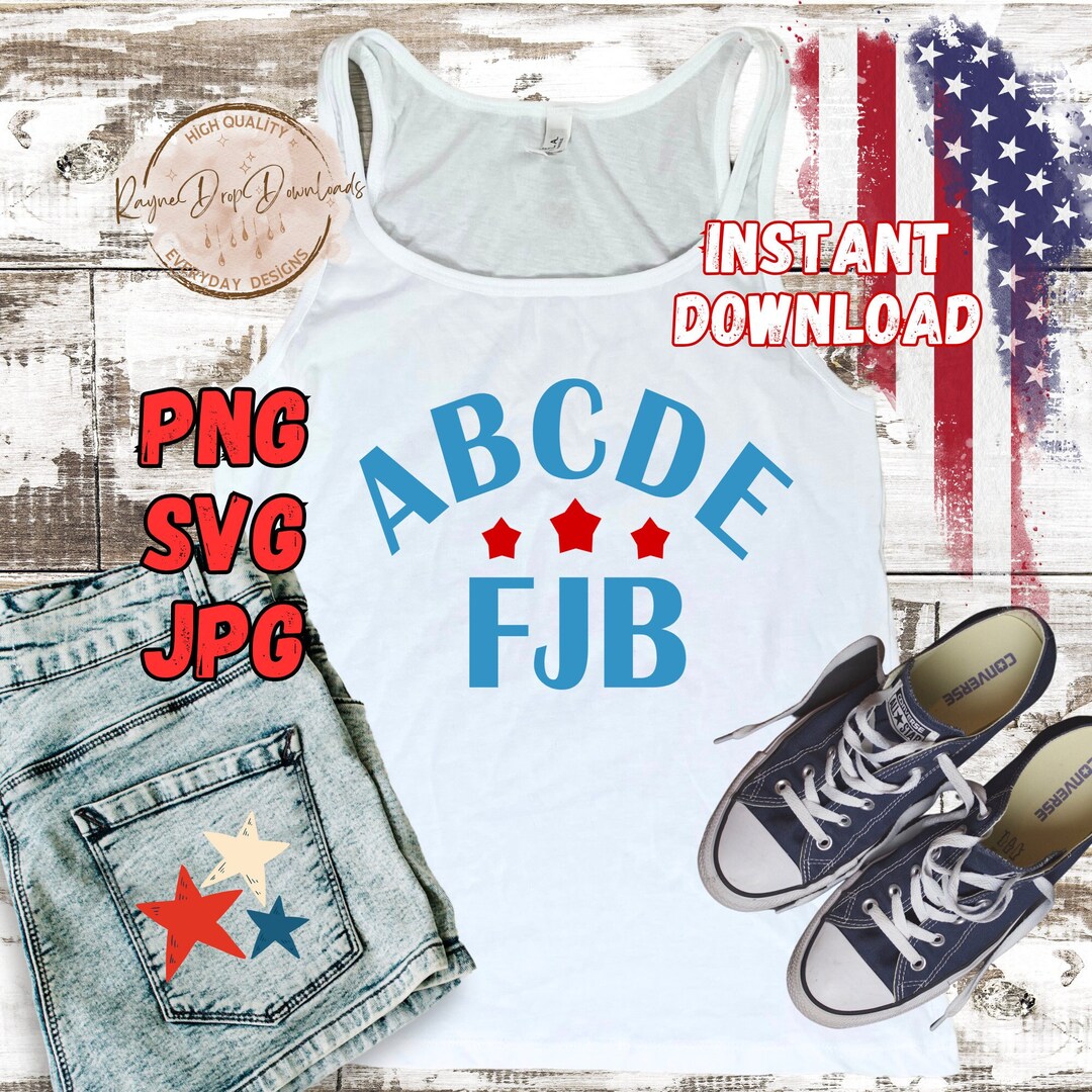 ABCDE FJB Svg, FJB Shirt Design, Funny Political Png, Trump 2024 Svg ...