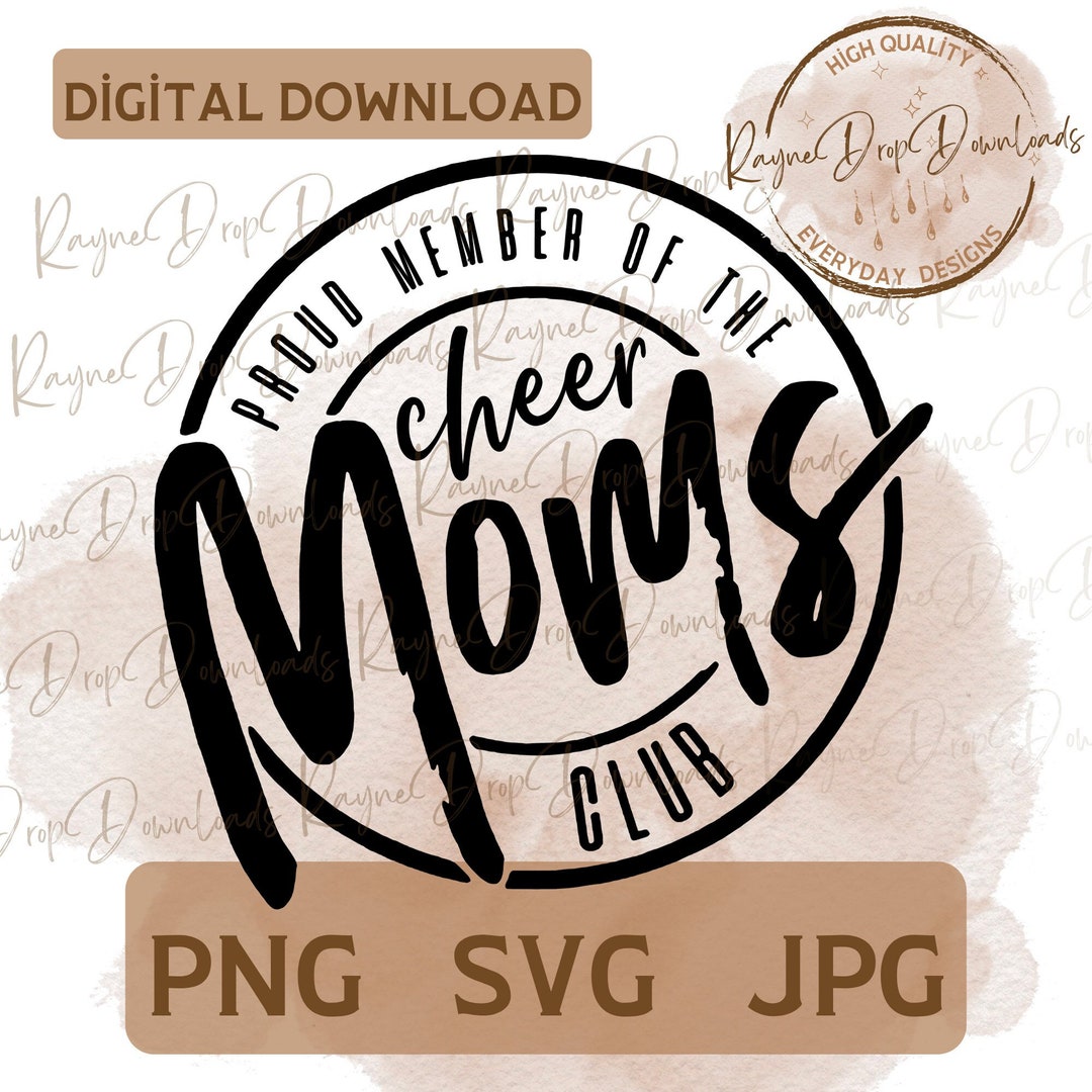 Cheer Mom SVG Png,porud Member of the Cheer Moms Club,cheer Mom Gift ...