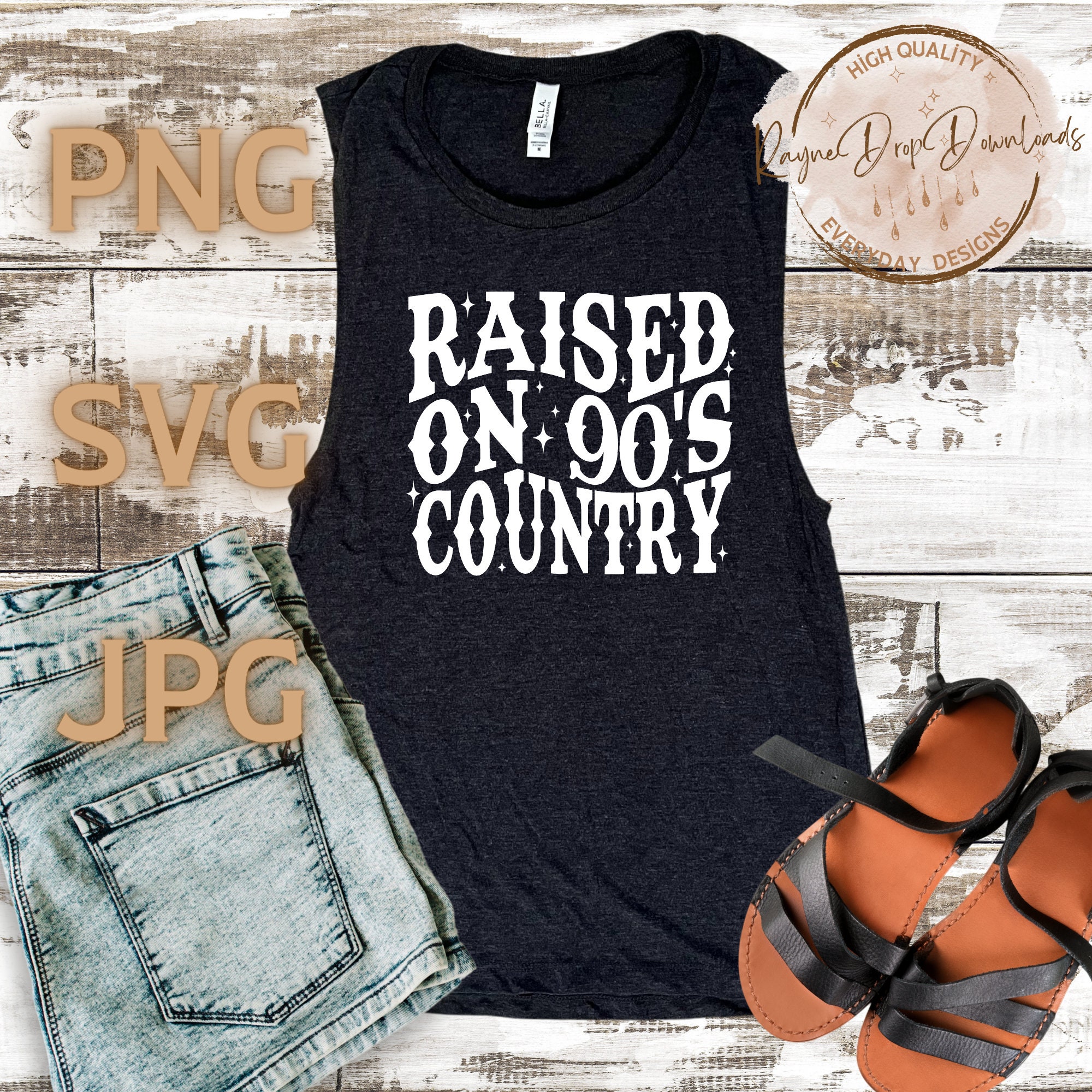 Raised on 90's Country Svg,country Music Svg,country Girl Png,90's ...