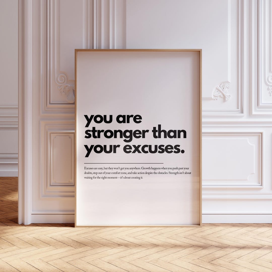 Positive Vibes Typography Print, You Are Stronger Than Your Excuses ...