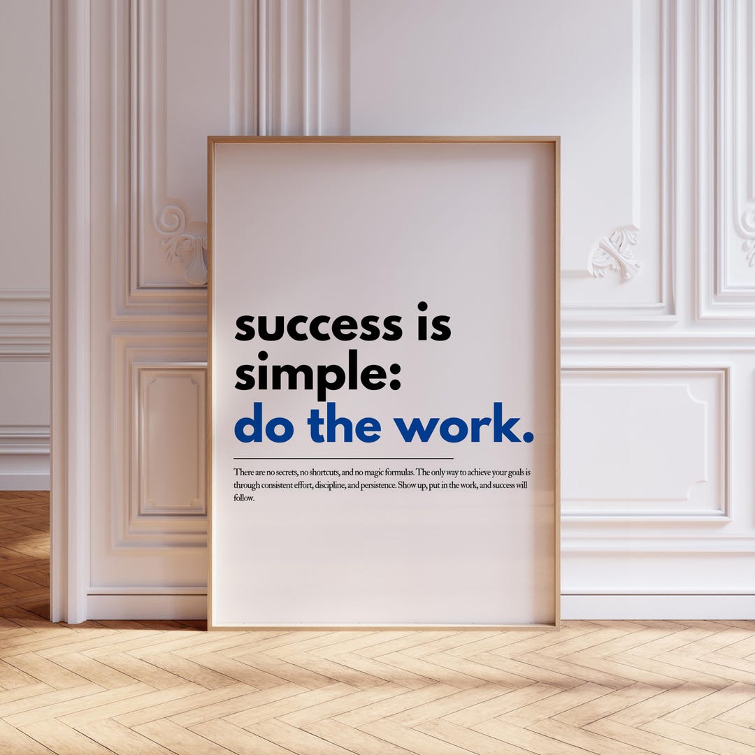 Success is Simple: Do the Work Motivational Poster, Home Office Wall ...