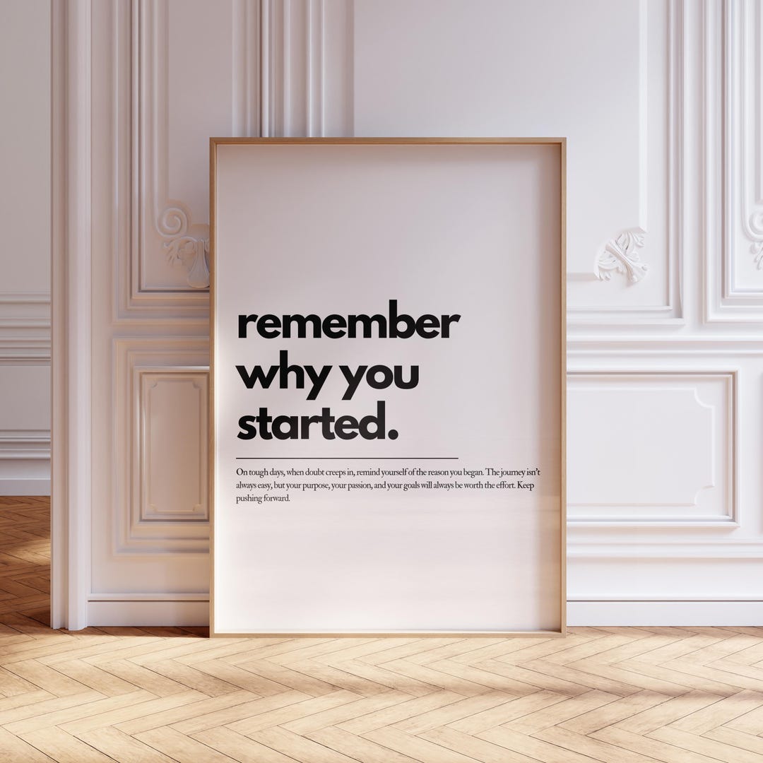 Remember Why You Started Motivational Quote Wall Art, Home Office Wall ...