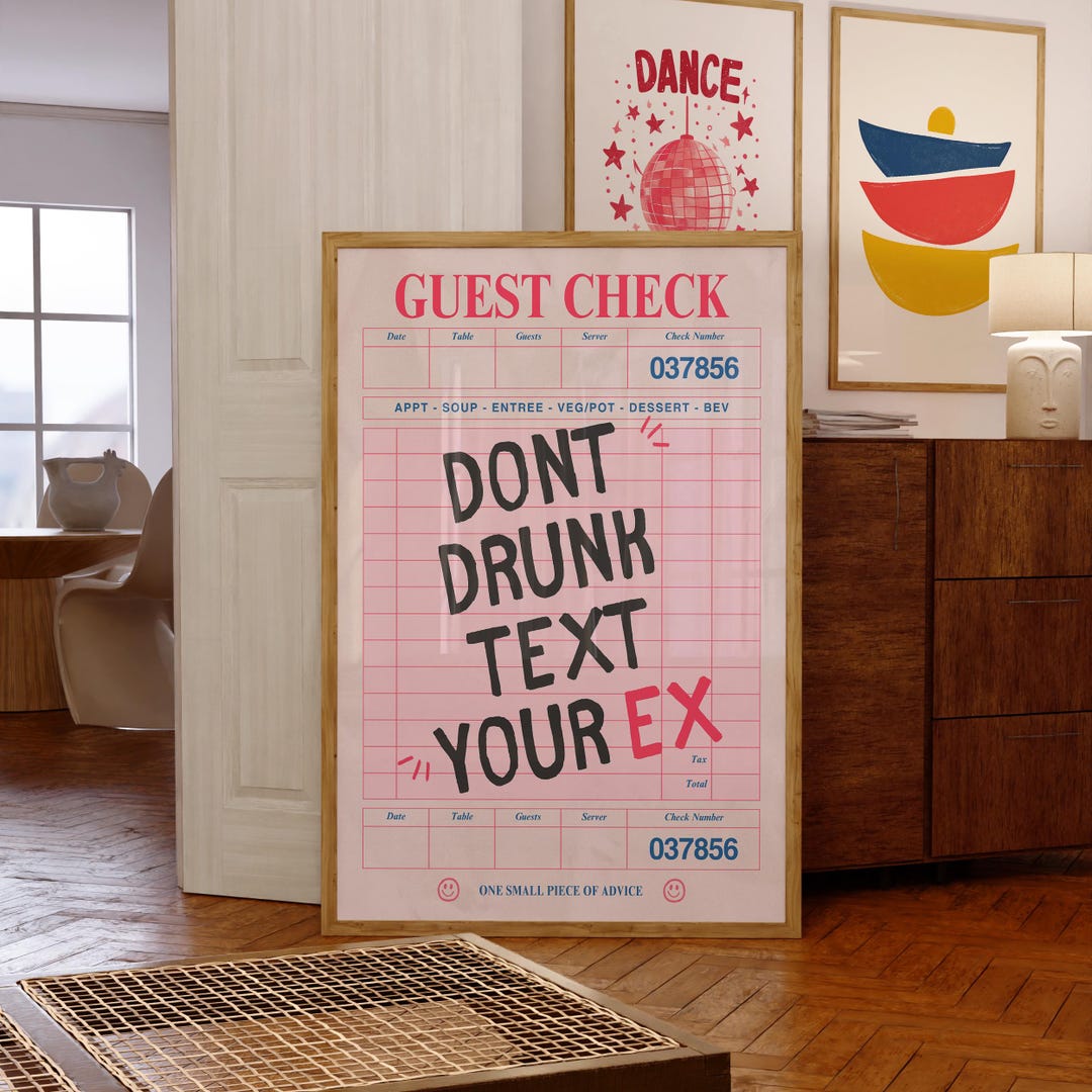 Funny Guest Check Poster, Don’t Drunk Text Your Ex Printable Wall Art ...