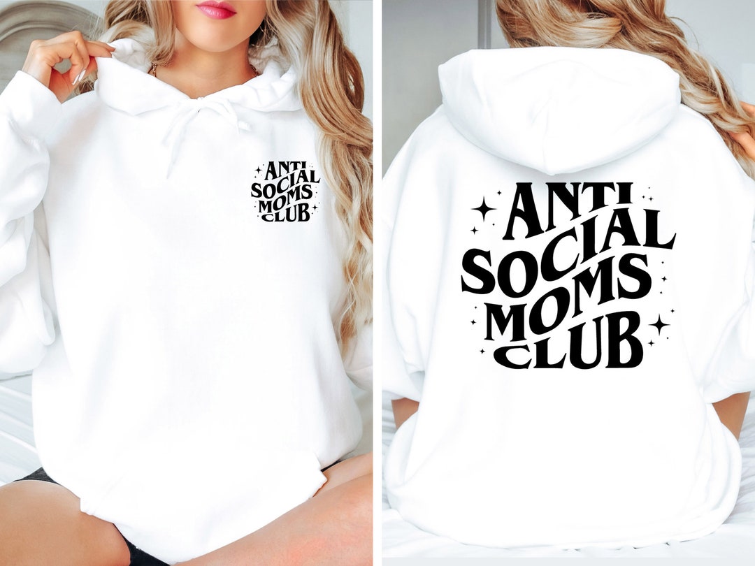 Anti Social Moms Club Sweat Tshirt for Mom for Mothers Day, Funny ...