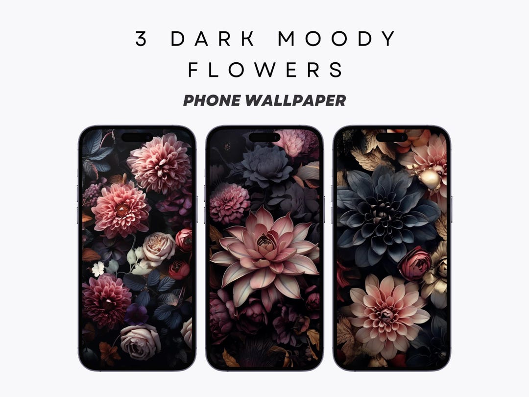 3 Phone Wallpapers - Dark Moody Flowers - Rose and Blue - Screensaver ...