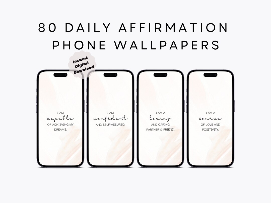 80 Daily Affirmation Phone Wallpapers - Aesthetic Screensaver - Self ...