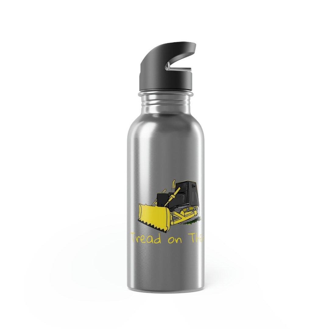 Killdozer Tread on Them Stainless Steel Water Bottle With Straw, 20oz ...