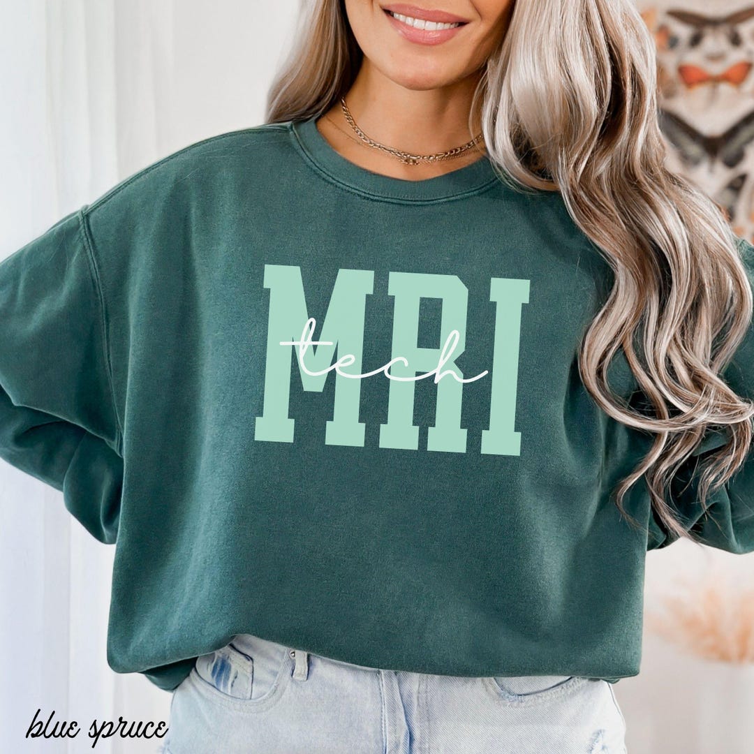 MRI Sweatshirt CT Tech Comfort Colors Radiology Squad Crewneck ...