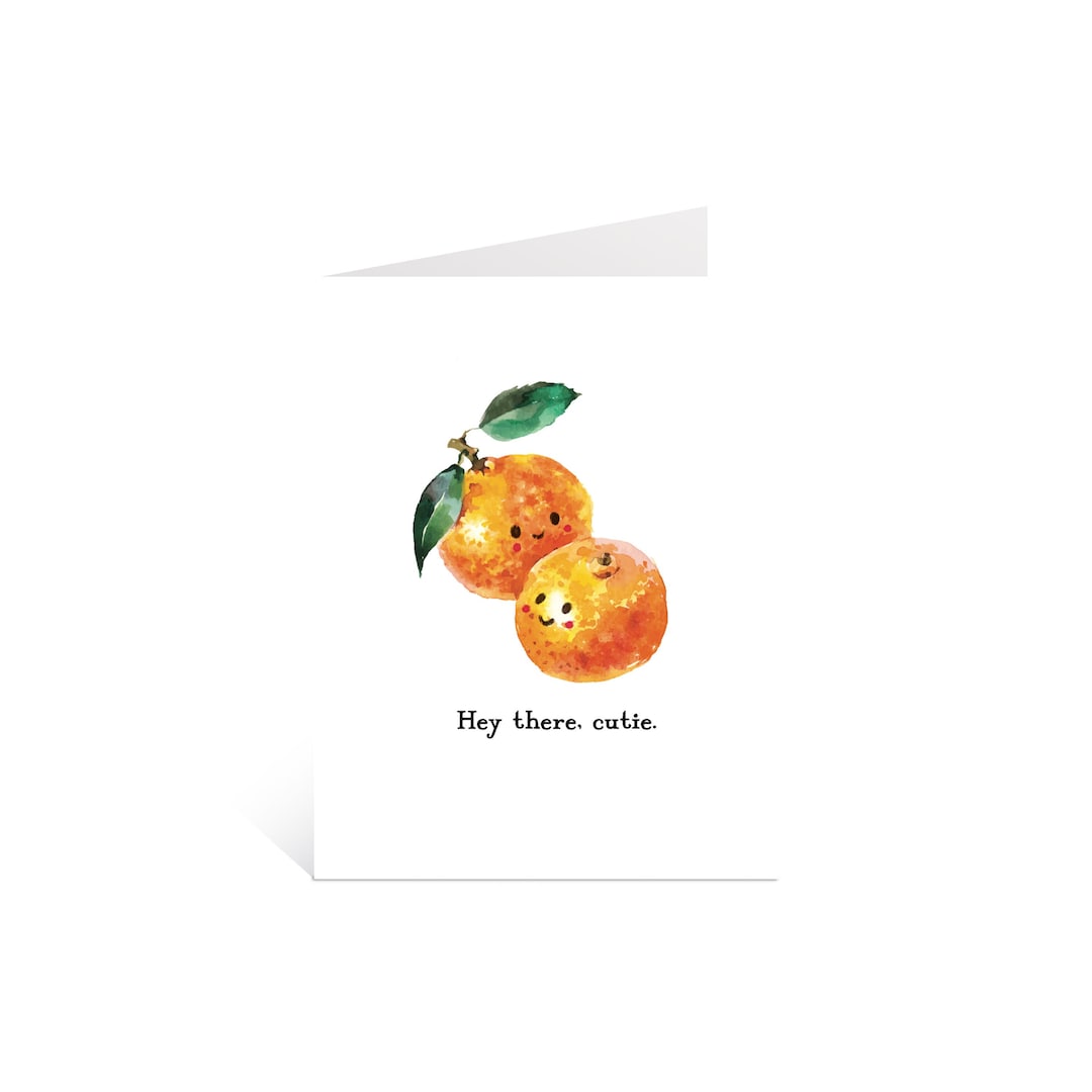 Hey There, Cutie Card / Cute Pun Card / Clementine Pun Card / Cute Card ...