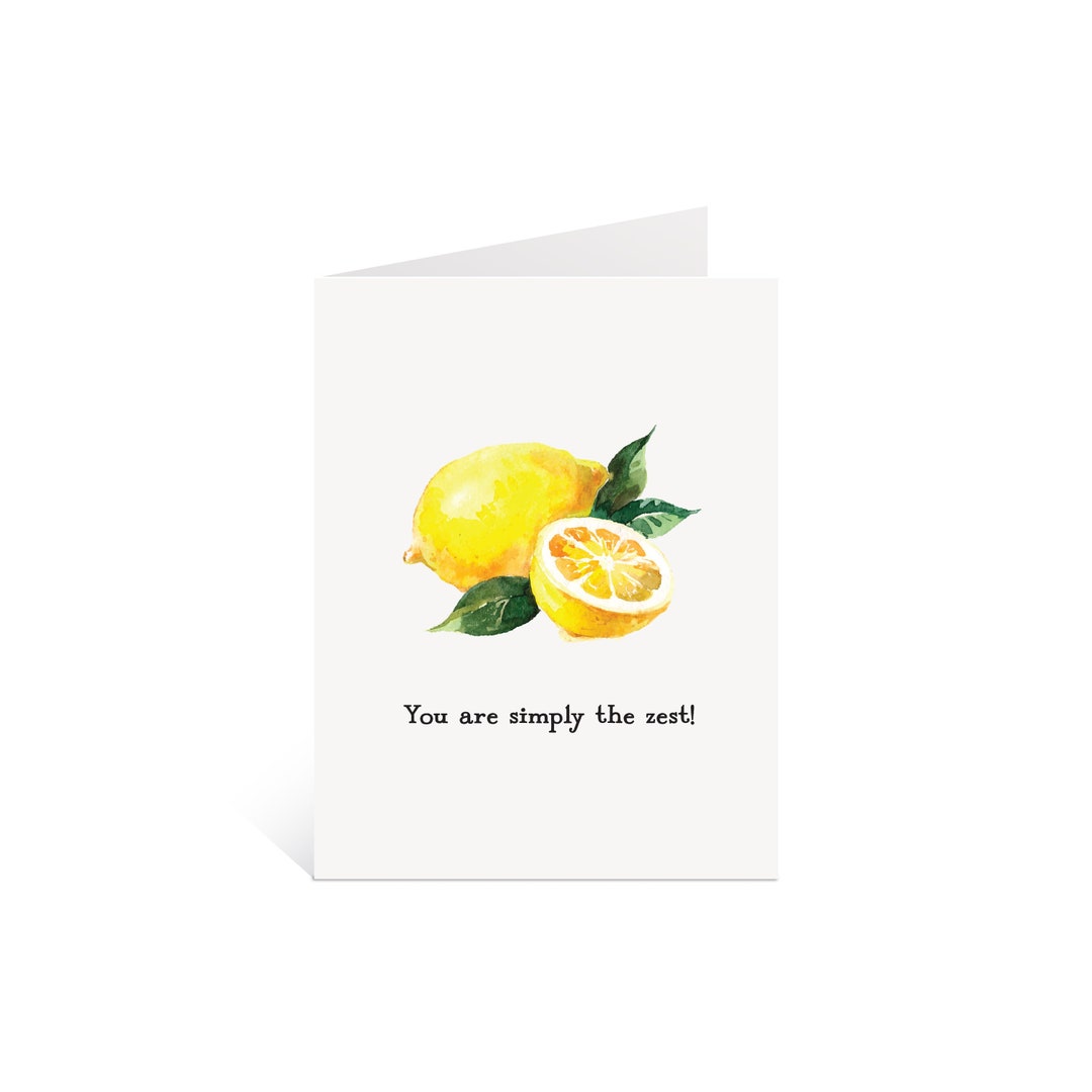 You Are Simply the Zest Card / Thank You Card / Lemon Card / Lemon Zest ...