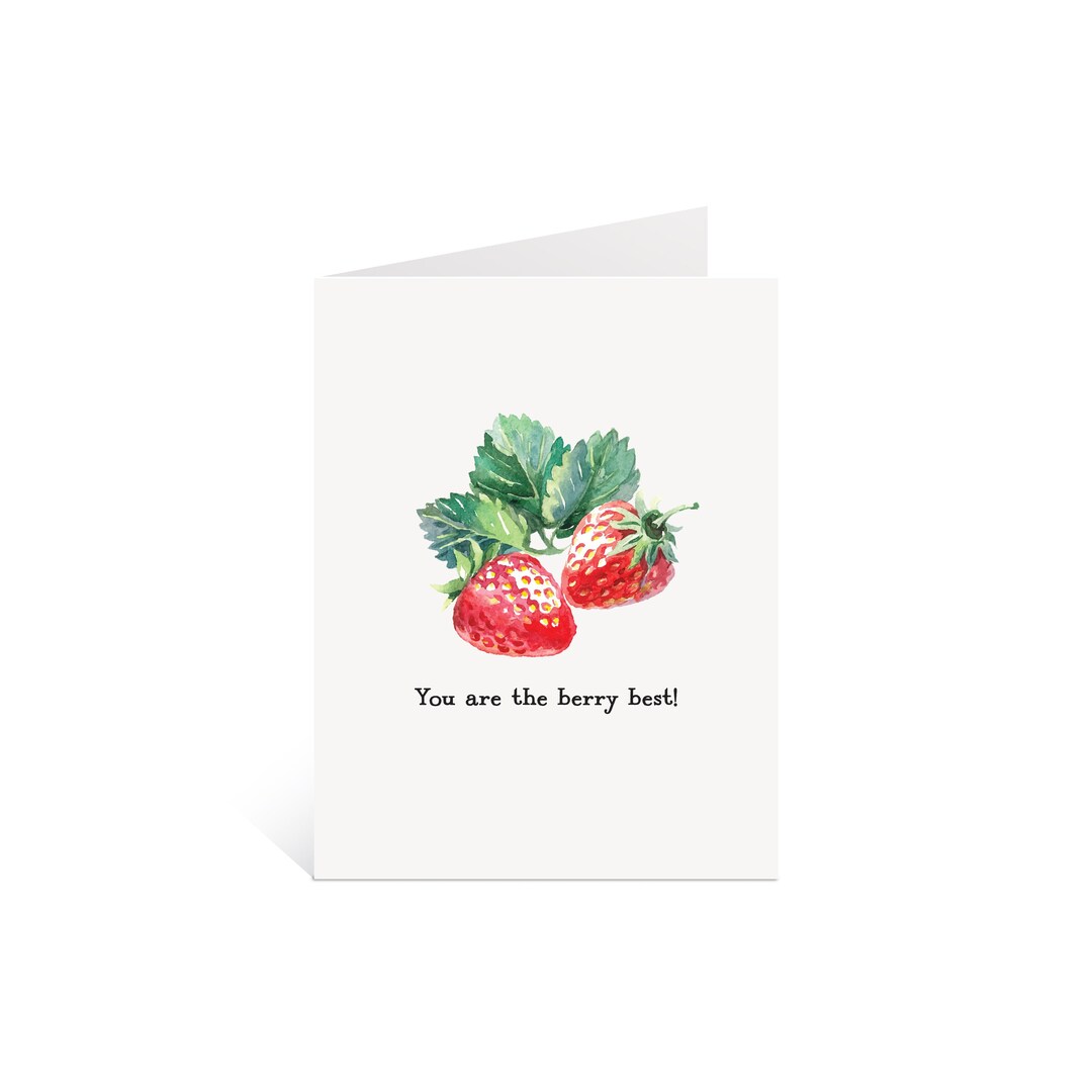 You Are the Berry Best Card / Strawberry Pun Card / Cute Strawberry ...